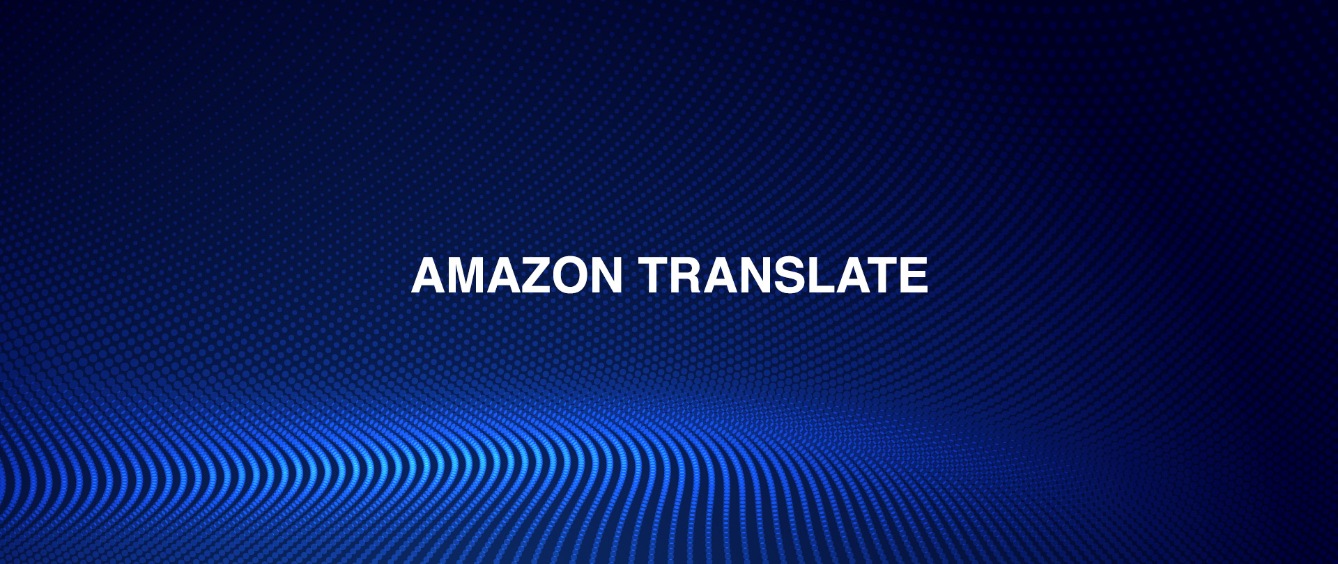 Plugin: Amazon Translation | Dataiku